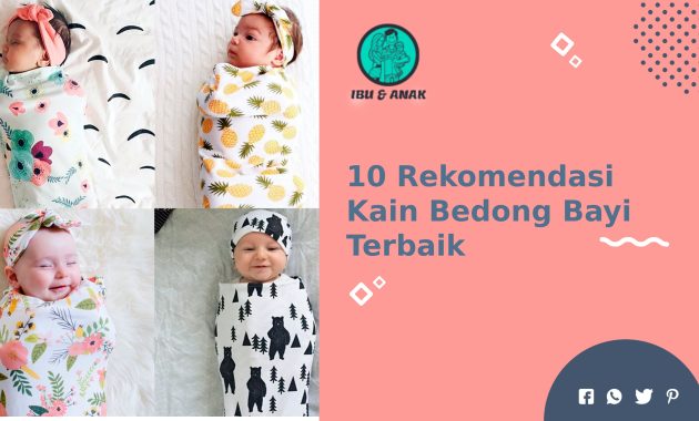10 Rekomendasi Kain Bedong Bayi Terbaik 2022