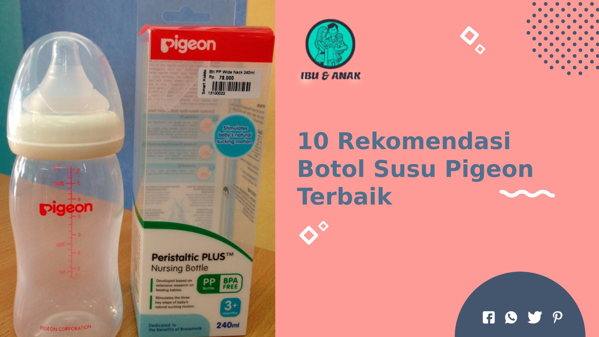 10 Botol Susu Pigeon Terbaik, Pilihan Tepat Untuk Bayi