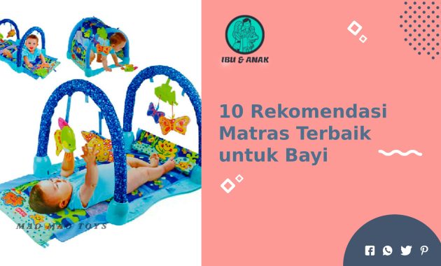 10 Rekomendasi Matras Terbaik untuk Box Bayi, Agar Si Kecil Nyaman ...