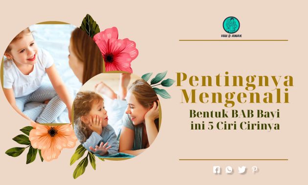 Pentingnya Mengenali Bentuk BAB Bayi, ini 5 Ciri Cirinya - Mamwips