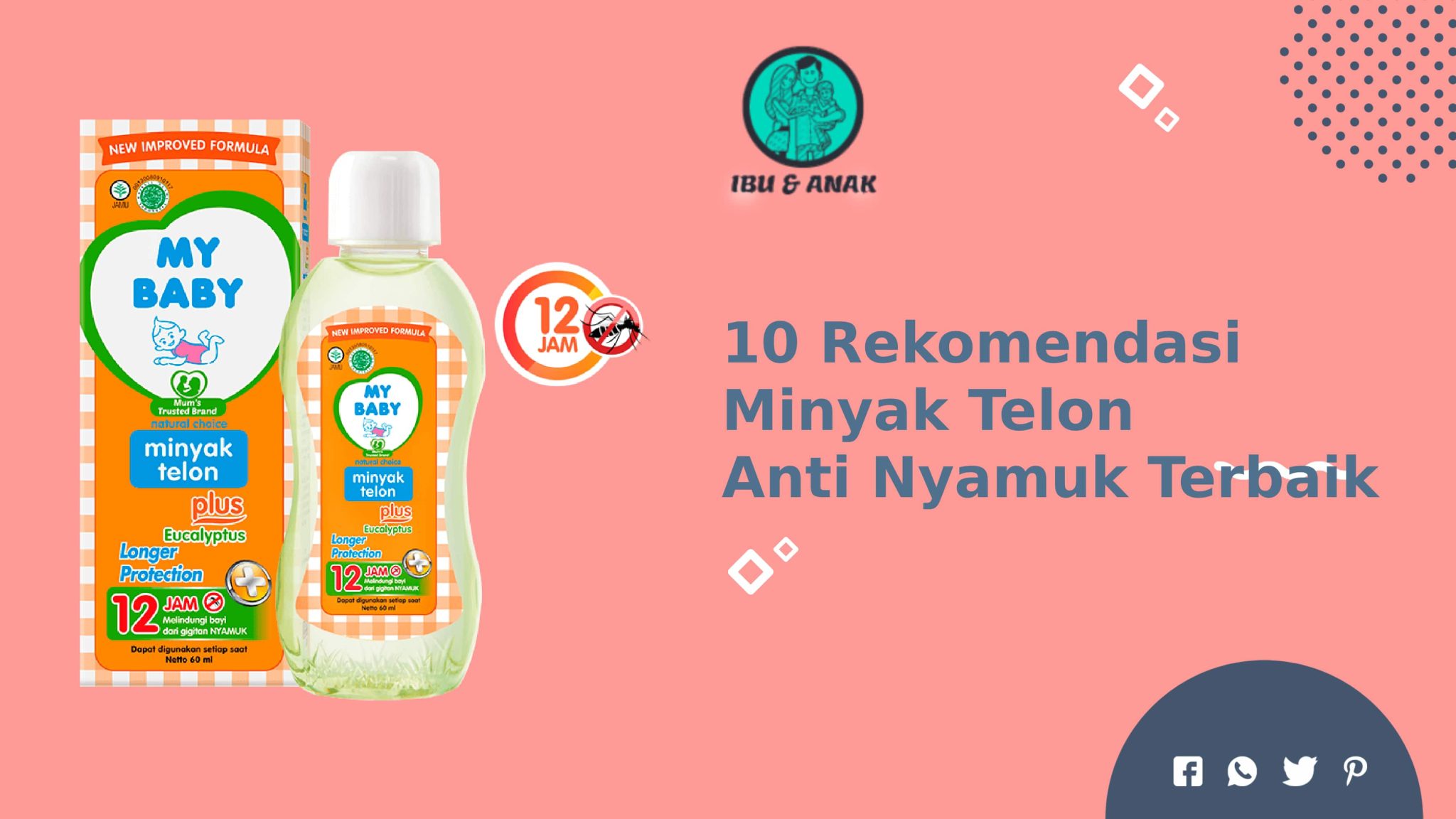 10 Rekomendasi Minyak Telon Anti Nyamuk Terbaik - Mamwips