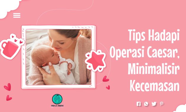 Tips Hadapi Operasi Caesar, Minimalisir Kecemasan