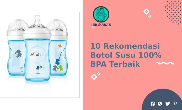 10 Rekomendasi Botol Susu Terbaik untuk Bayi 100% BPA Free - Mamwips