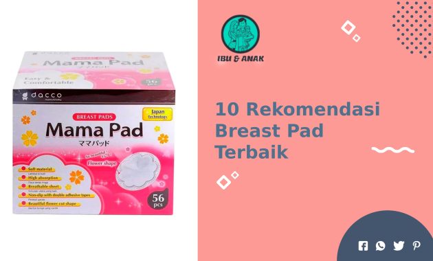 10 Rekomendasi Breast Pad Terbaik Bahan Kain dan Sekali Pakai